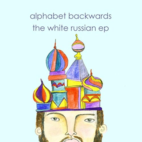 Play The White Russian by Alphabet Backwards on Amazon Music