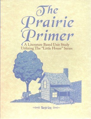 Prairie Primer by Margie Gray (1997-12-24): Margie Gray: Amazon.com: Books