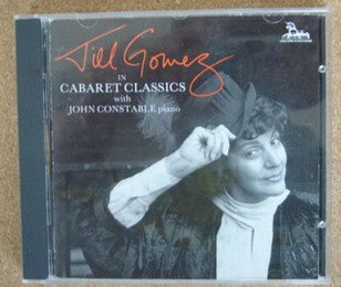 Gomez, Jill, Constable, John - Jill Gomez Sings Cabaret Classics ...