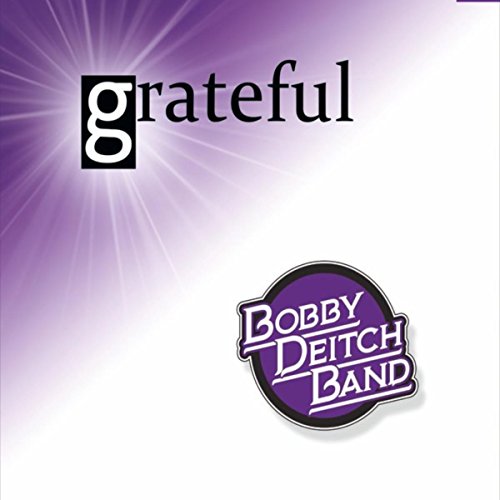 Play Grateful by Bobby Deitch Band on Amazon Music