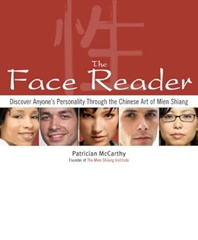 The Face Reader: Discover Anyone's Personality Through the Chinese Art ...