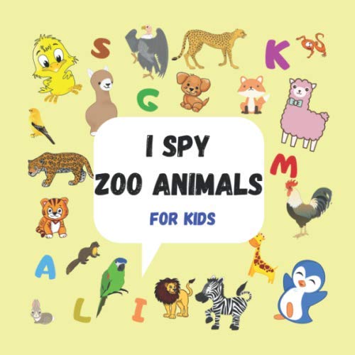 I Spy Zoo Animals for kids: a fun guessing game book for 2-4 year olds ...