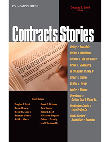 Contracts Stories- An In-Depth Look at The Leading Contract Cases (Law ...