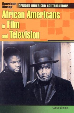 African Americans in Film and Television (American Mosaic): Lommel ...