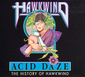 Acid Daze. The History of Hawkwind: Hawkwind: Amazon.fr: CD et Vinyles}
