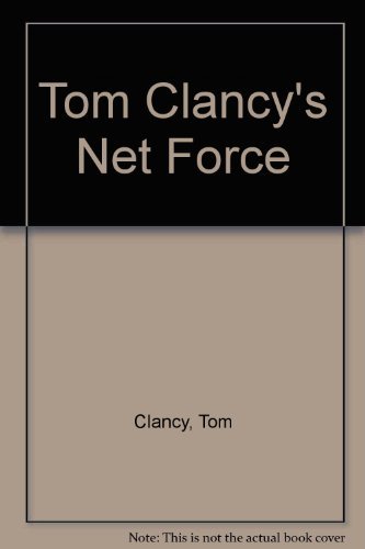Net Force (Tom Clancy's Net Force): Clancy, Tom: 9780727855114: Amazon ...