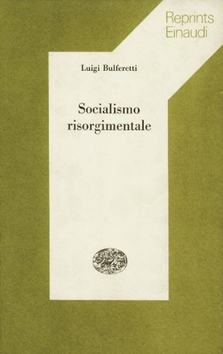 Amazon.com: Socialismo Risorgimentale: Bulferetti L.: Books