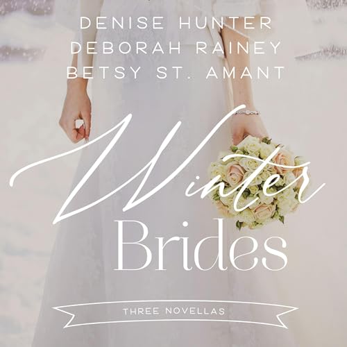 Amazon.com: Winter Brides (Audible Audio Edition): Denise Hunter, Amber ...