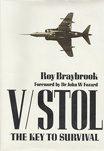 V/STOL: The Key to Survival: Roy Brabrook: 9780850457674: Amazon.com: Books
