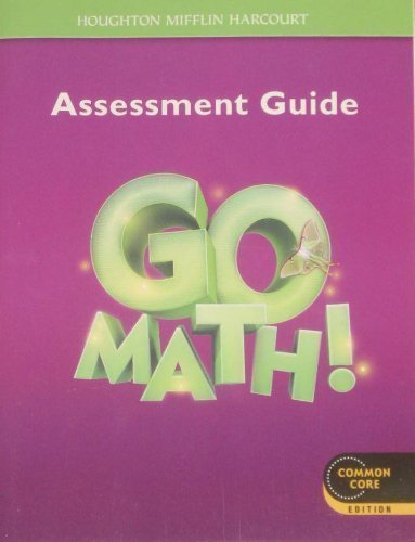 Go Math!: Assessment Guide Grade 3 (Houghton Mifflin Harcourt Go Math ...
