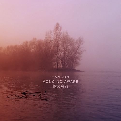 Amazon MusicでYansonの物の哀れを再生する