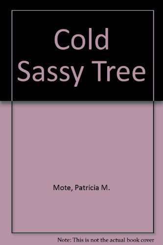 Cold Sassy Tree: Mote, Patricia M.: 9781560771883: Amazon.com: Books