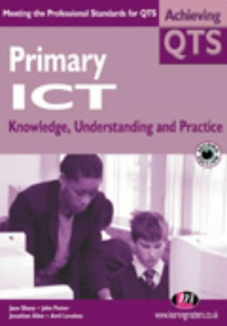 『Primary ICT: Knowledge, Understanding and Practice』｜感想・レビュー - 読書メーター