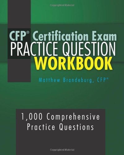 CFP Certification Exam Practice Question Workbook: 1,000 Comprehensive ...