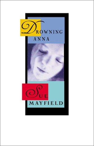 Amazon | Drowning Anna | Mayfield, Sue | Children's Books