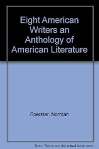 9780393095241: Eight American Writers: An Anthology of American ...