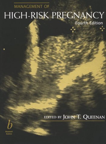 Management of High Risk Pregnancy: Queenan, John T., Hobbins, John C ...