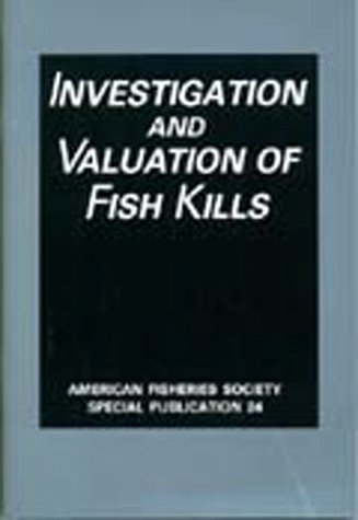 Buy Investigation and Valuation of Fish Kills (GAS FACTS) Book Online ...