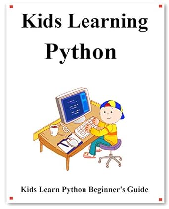 Kids Learning Python: Kids learn coding like playing games eBook : Hu ...