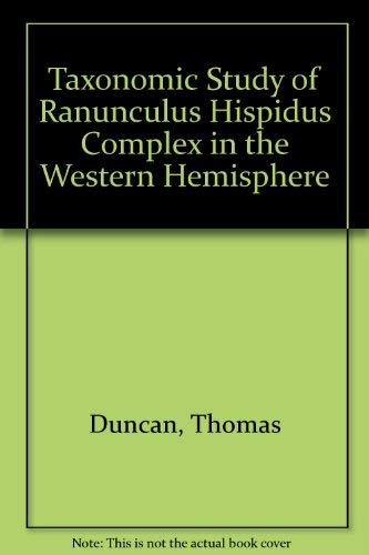 A taxonomic study of the Ranunculus hispidus Michaux complex in the ...