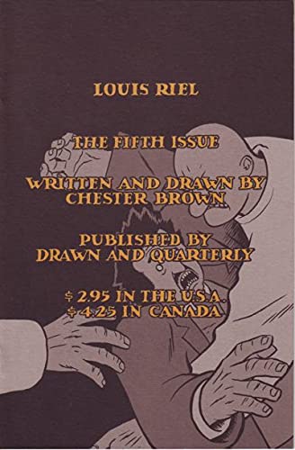 Amazon.com: Louis Riel # 5: 9781894937283: Chester Brown: Books