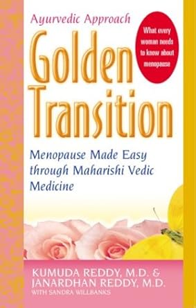 Amazon.com: Golden Transition: Menopause Made Easy With Maharishi Vedic ...