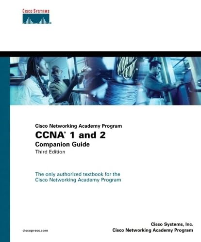 Cisco Networking Academy Program Ccna 1 And 2 Companion Guide Third Edition