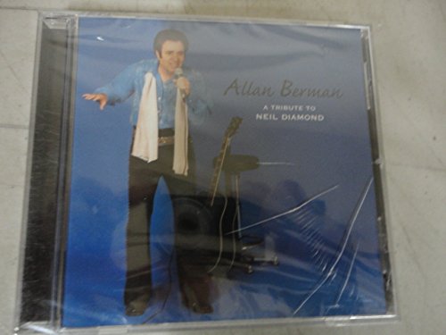 ALLAN BERMAN - A Tribute to Neil Diamond - Amazon.com Music