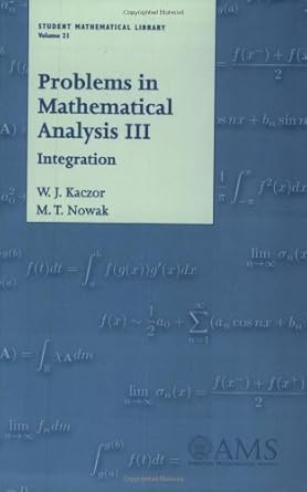 Buy Problems in Mathematical Analysis, Volume 3: Integration (Student ...