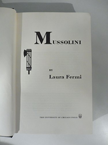 Mussolini: Laura Fermi: 9780226243740: Amazon.com: Books