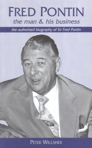 Fred Pontin: The Man and His Business: The Man and His Business - The ...
