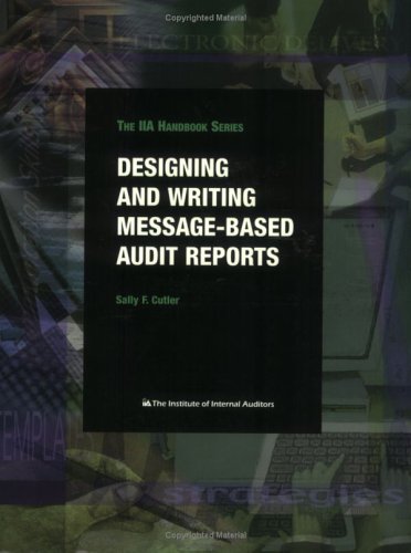 Buy Designing And Writing Message-Based Audit Reports (Iia Handbook ...