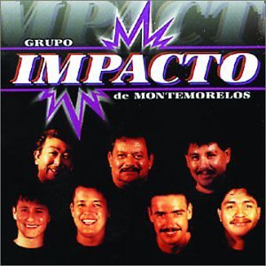 Grupo Impacto - Grupo Impacto de Montemorelos - Amazon.com Music