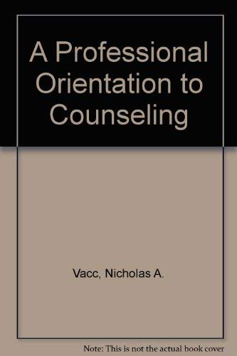Amazon.com: A Professional Orientation To Counseling: 9781559590518 ...