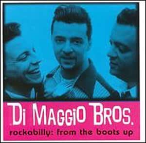 Rockabilly: From the Boots Up - Dimaggio Brothers: Amazon.de: Musik