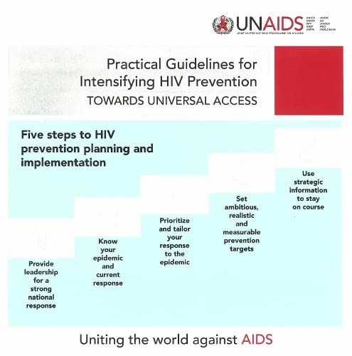 Practical Guidelines for Intensifying HIV Prevention: Towards Universal ...