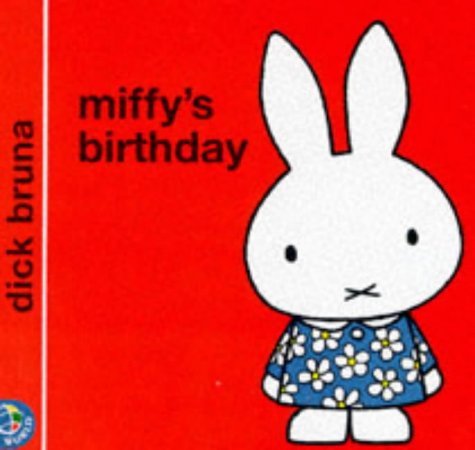 MIFFY'S BIRTHDAY (MIFFY'S LIBRARY): Dick Bruna: 9780749829827: Amazon ...