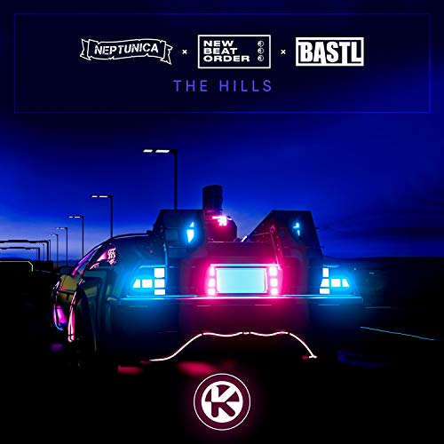 Amazon Music UnlimitedでNEPTUNICA, New Beat Order & BASTLのThe Hillsを
