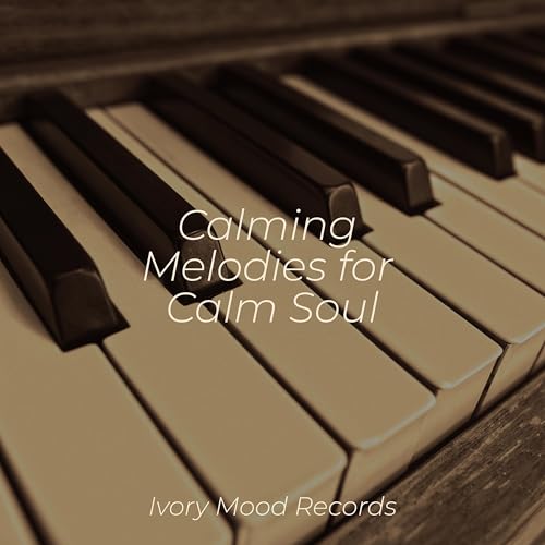 Play Calming Melodies for Calm Soul by Yoga Music, Jazz Piano ...