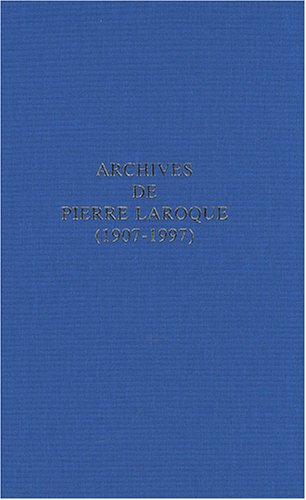 Buy Archives de pierre laroque 1907-1997 Book Online at Low Prices in ...