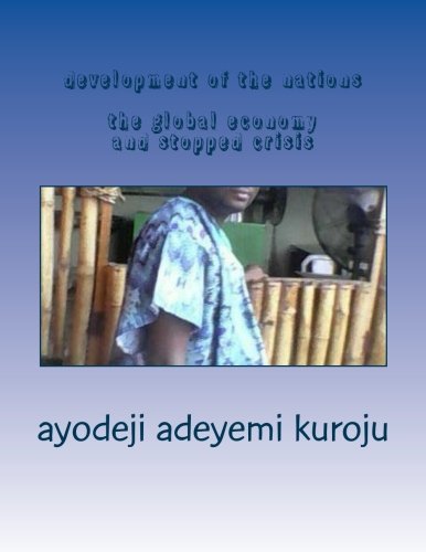 Buy Development of the Nations: The Global Economy and Stopped Crisis ...