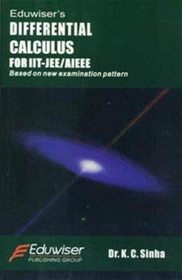 Buy Eduwiser's Differential Calculus for JEE/AIEEE Based on New ...