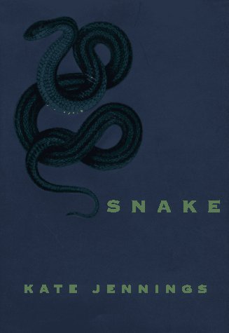 Snake: Jennings, Kate: 9780880015387: Amazon.com: Books