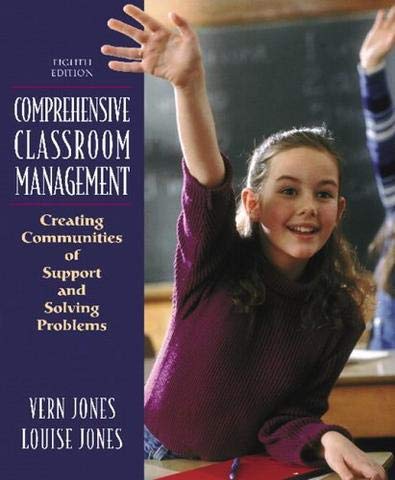 Comprehensive Classroom Management Creating Communities of Support and ...