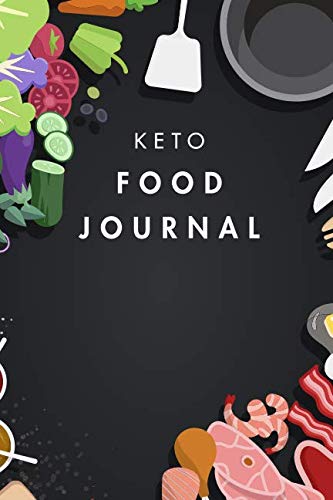 Keto Food Journal: Ketogenic Diet Meal Log & Diary (Small Size 6x9 ...