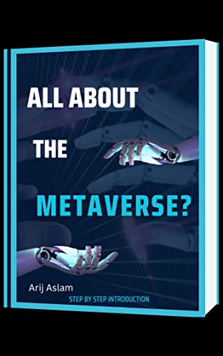 All About The Mataverse: Step by Step Introduction eBook : Aslam, Arij ...