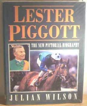 Lester Piggott: Wilson, J.: 9780747207009: Amazon.com: Books