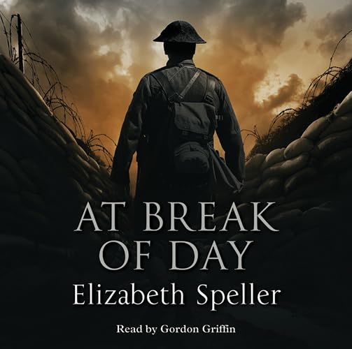 At Break Of Day : Speller, Elizabeth, Griffin, Gordon: Amazon.sg: Books