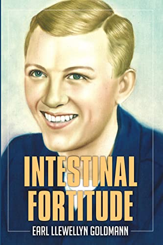 Amazon.com: Intestinal Fortitude: A Memoir eBook : Goldmann, Earl ...