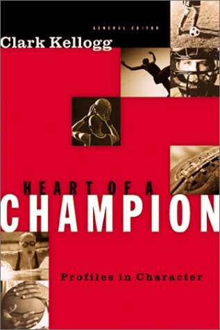 Amazon.com: Heart of a Champion: Profiles in Character: 9780805424195 ...